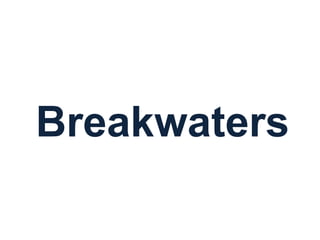 breakwaters-160417214939-170205074559.pdf