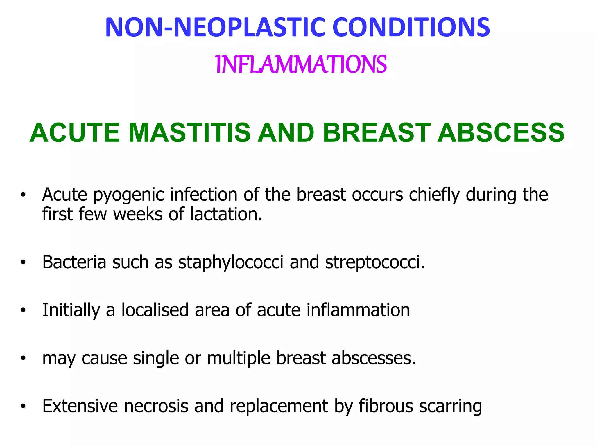 NON-NEOPLASTIC CONDITIONS of BREAST | PPTX