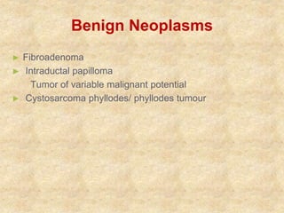 Breast benign neoplasms For MBBS | PPTX