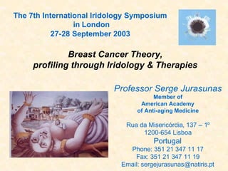 Breast Cancer Theory, Profiling Through Iridology & Therapies | PPT