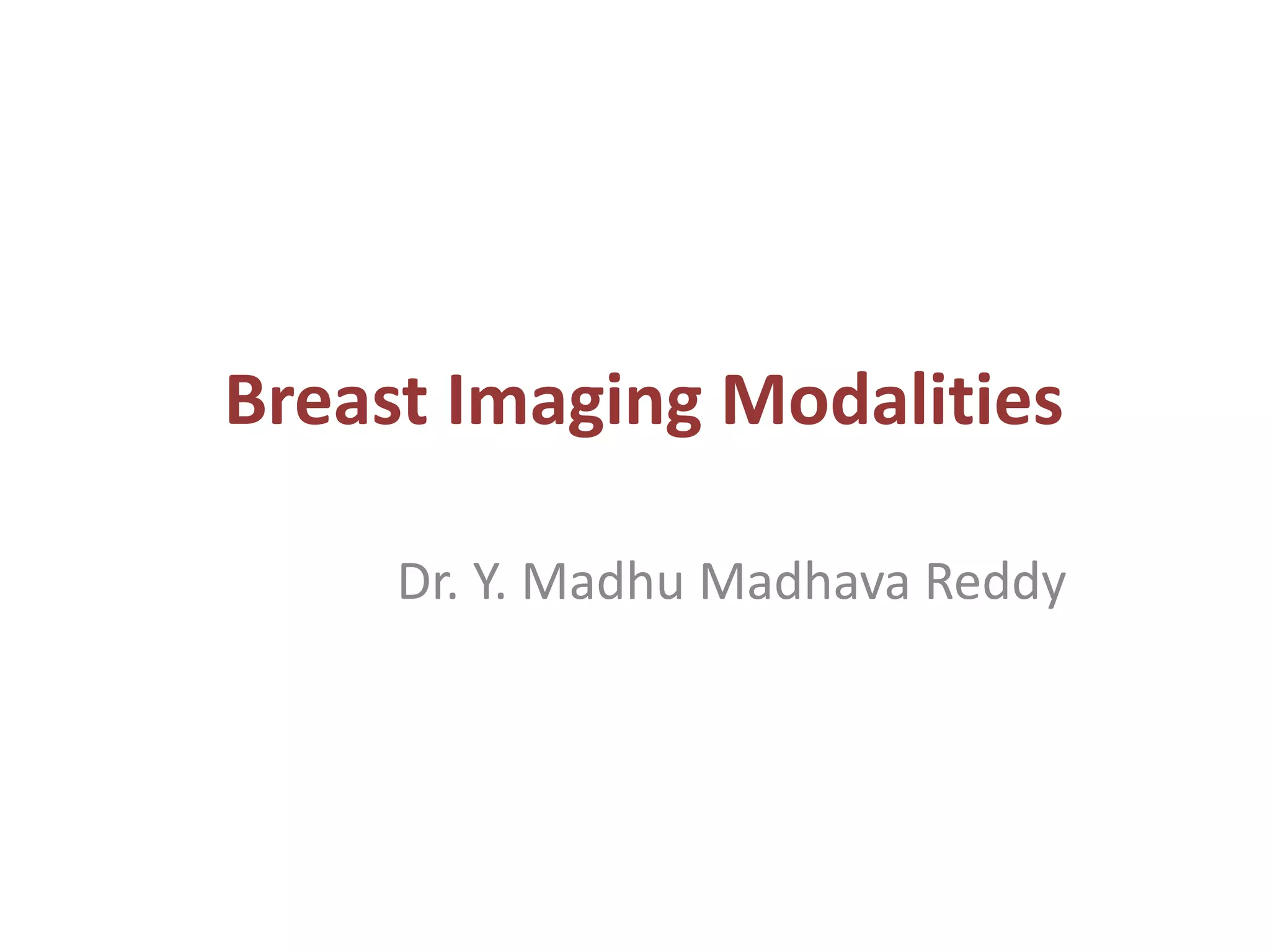Breast imaging modalities | PPTX