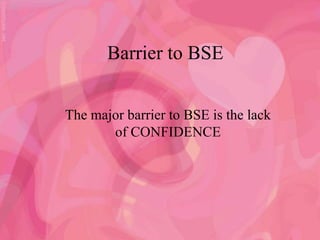 breast-self-examination-1202434684177479-4.ppt