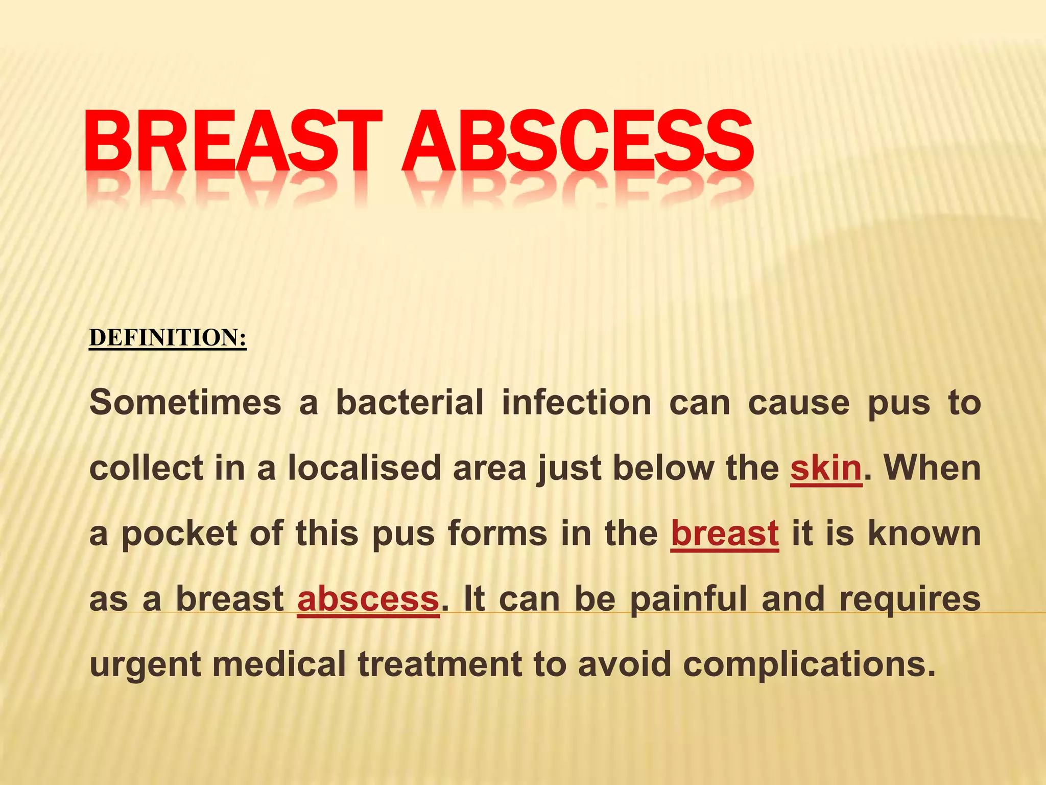 Breast abscess | PPTX