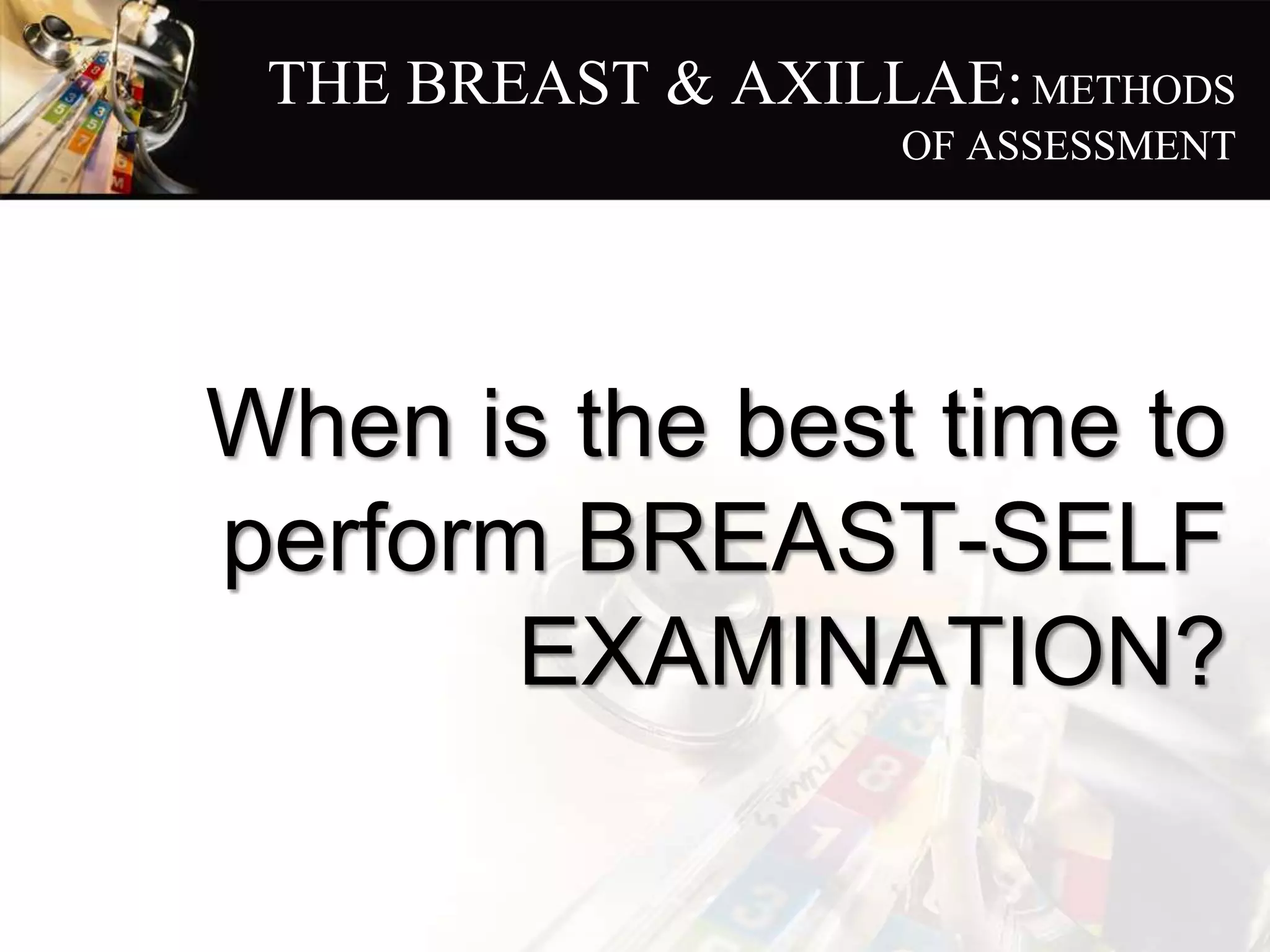 Breast assessment | PPTX