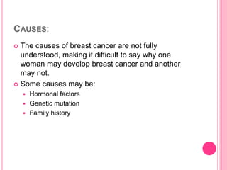 BREAST CANCER in female. It has all necessary information about it. | PPTX