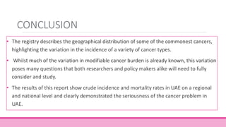 National Cancer Registry 2014-2018 - UAE | PPTX