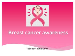 Breast cancer awareness.pptx