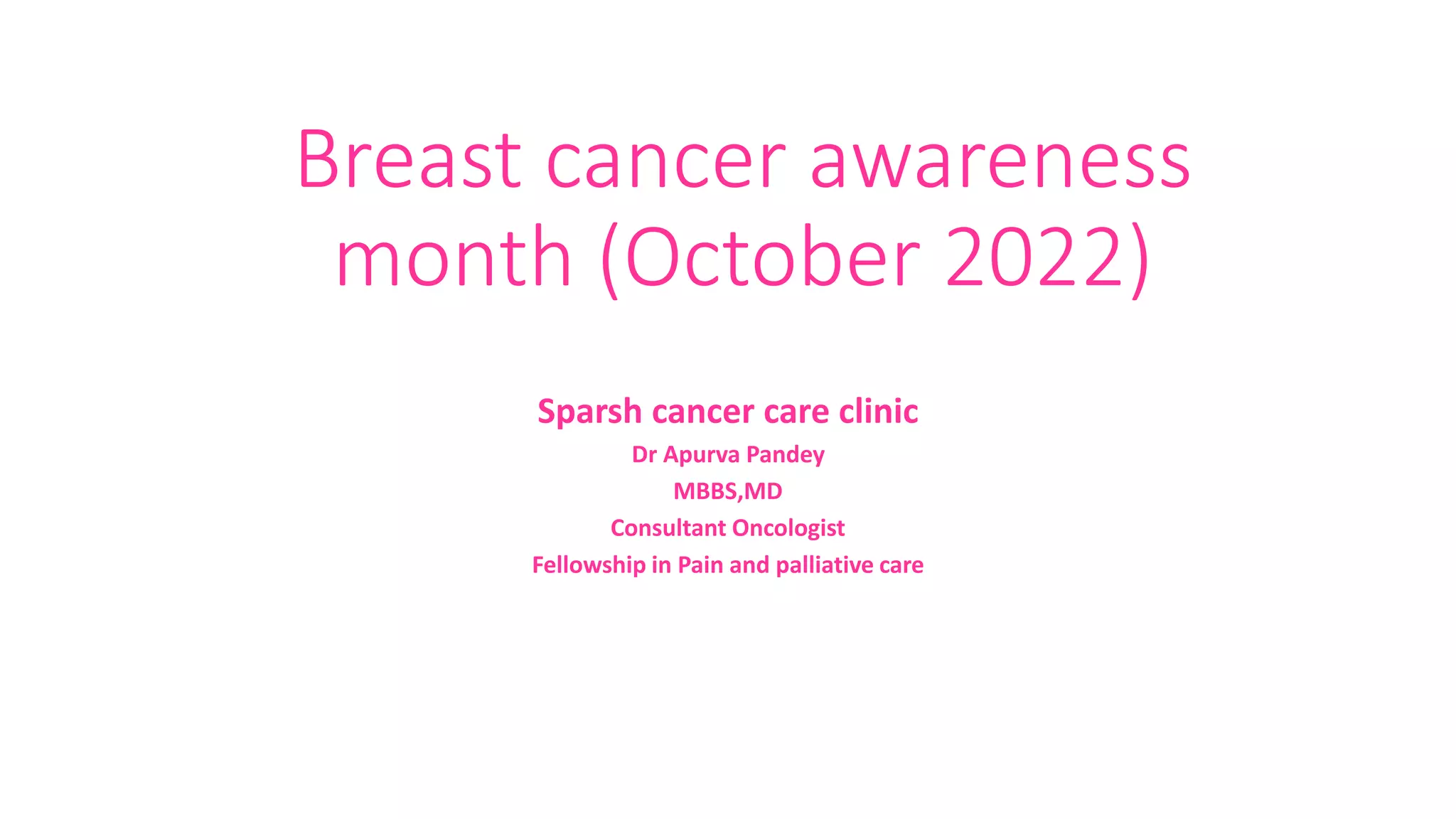 Breast cancer awareness month (October 2022).pptx