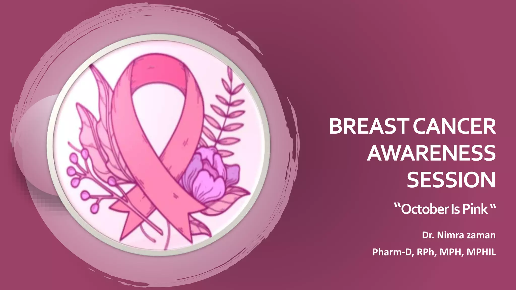 Breast cancer awareness session | PPTX