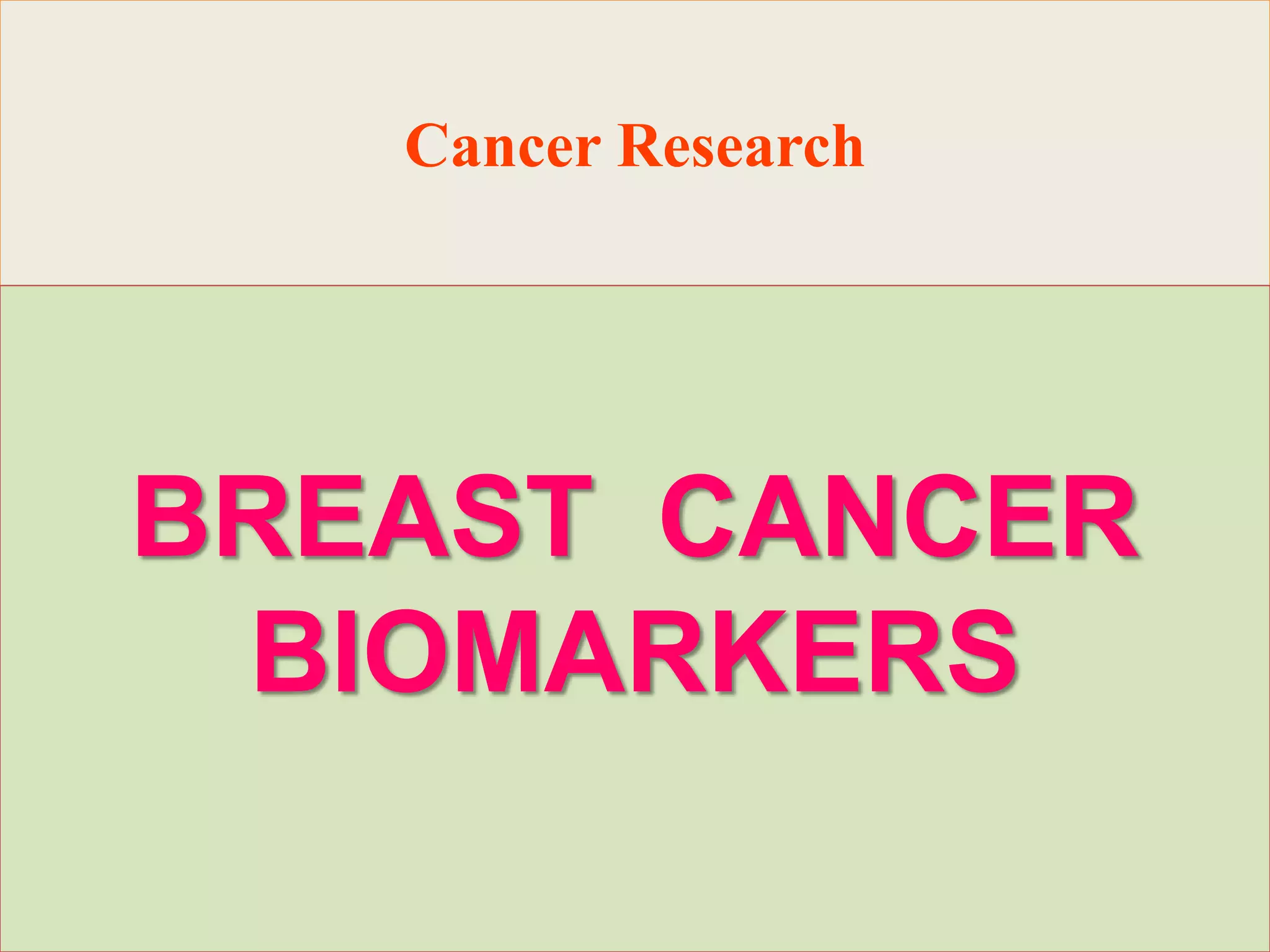 Breast Cancer Biomarkers | PPTX