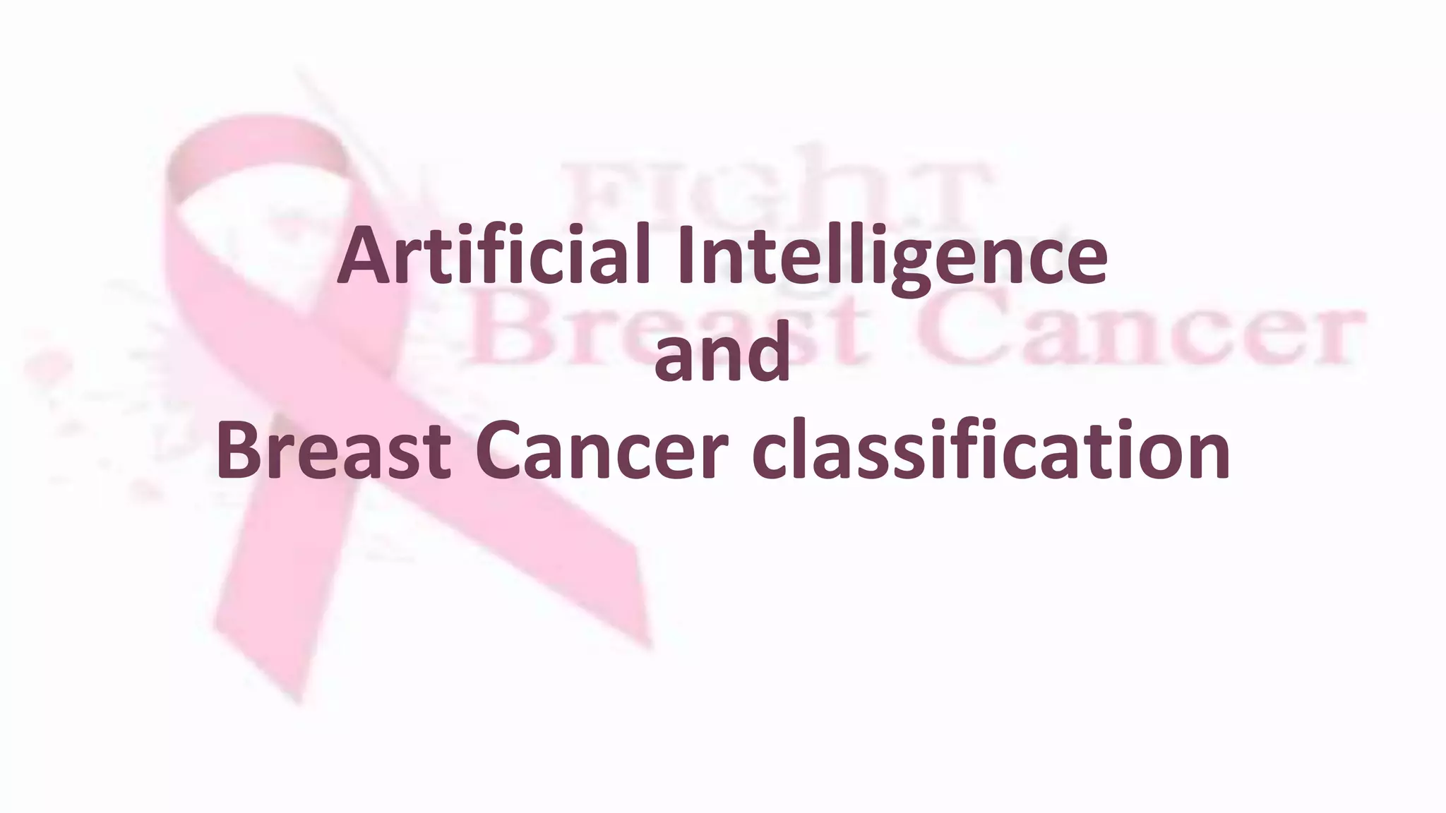 Breast cancer classification | PPTX