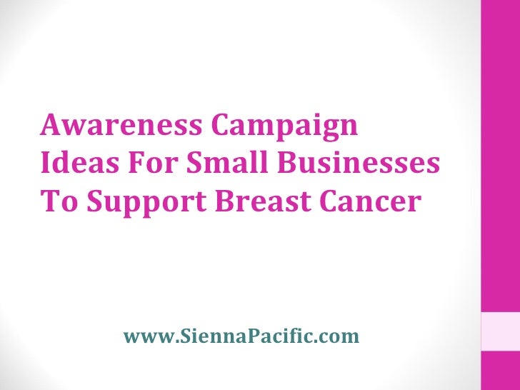 Awareness Campaign Ideas For Small Businesses To Support Breast Cancer awareness-campaign-ideas-for-small-businesses-to-support-breast-cancer