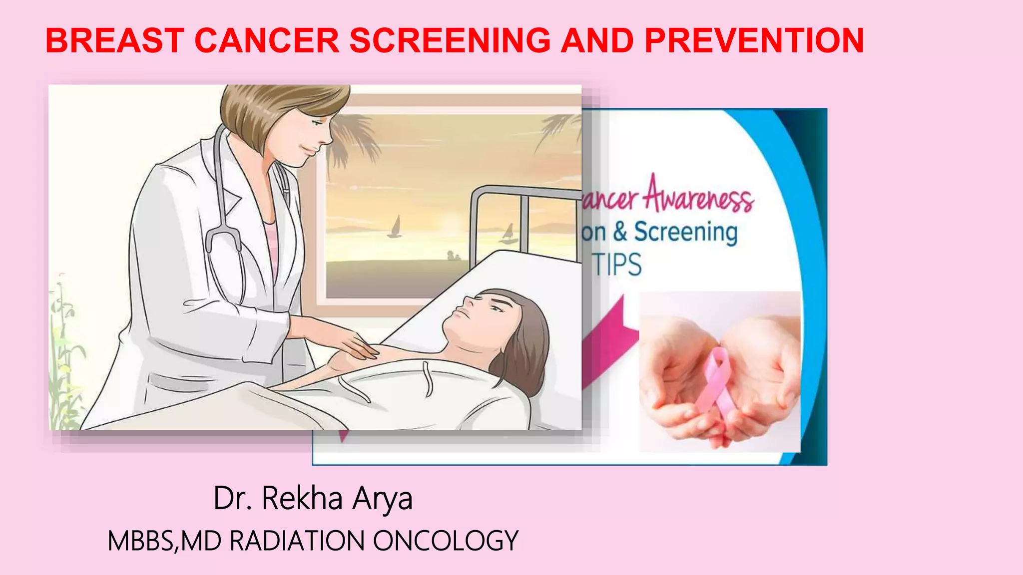 Breast cancer screening and prevention | PPTX