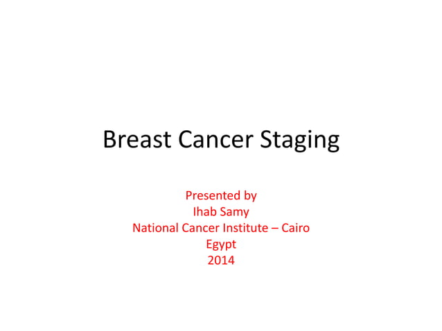 Breast cancer staging | PPTX