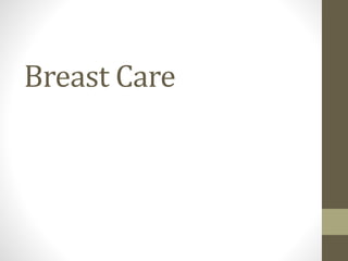 Breast care | PPT