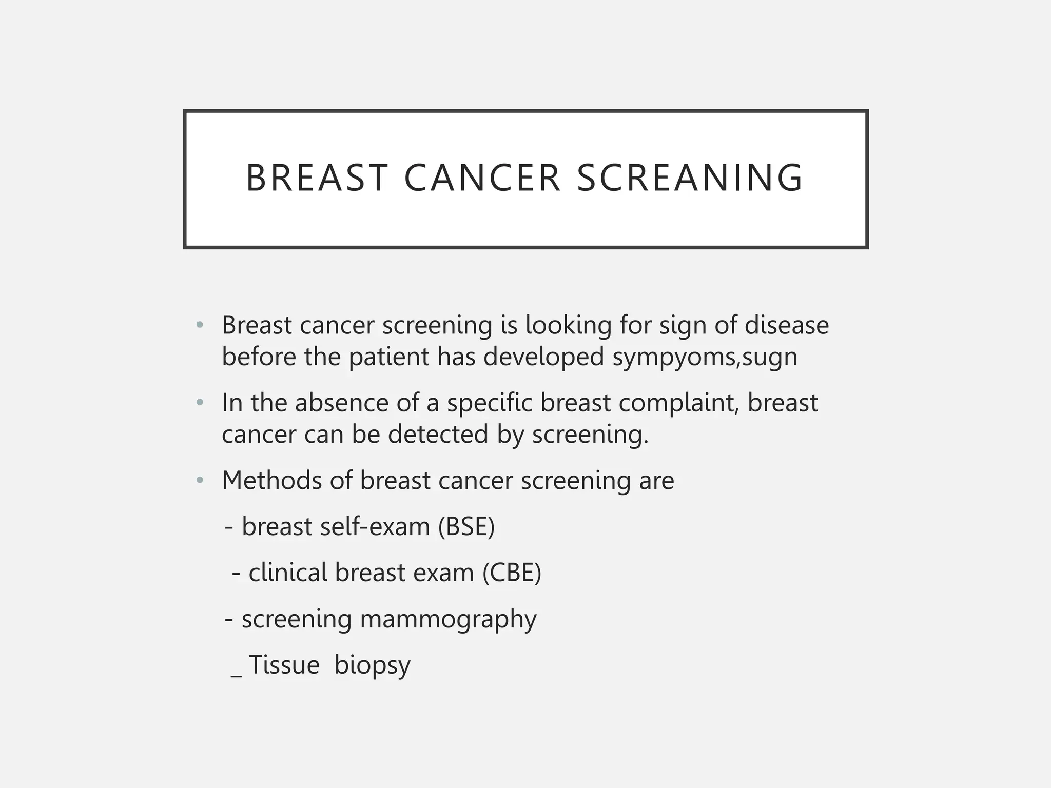 BREAST CA SCREENING for beginners newers | PPTX