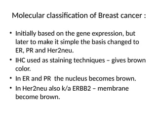 BREAST CLASSIFICATION and IHC 1 and 2.pptx
