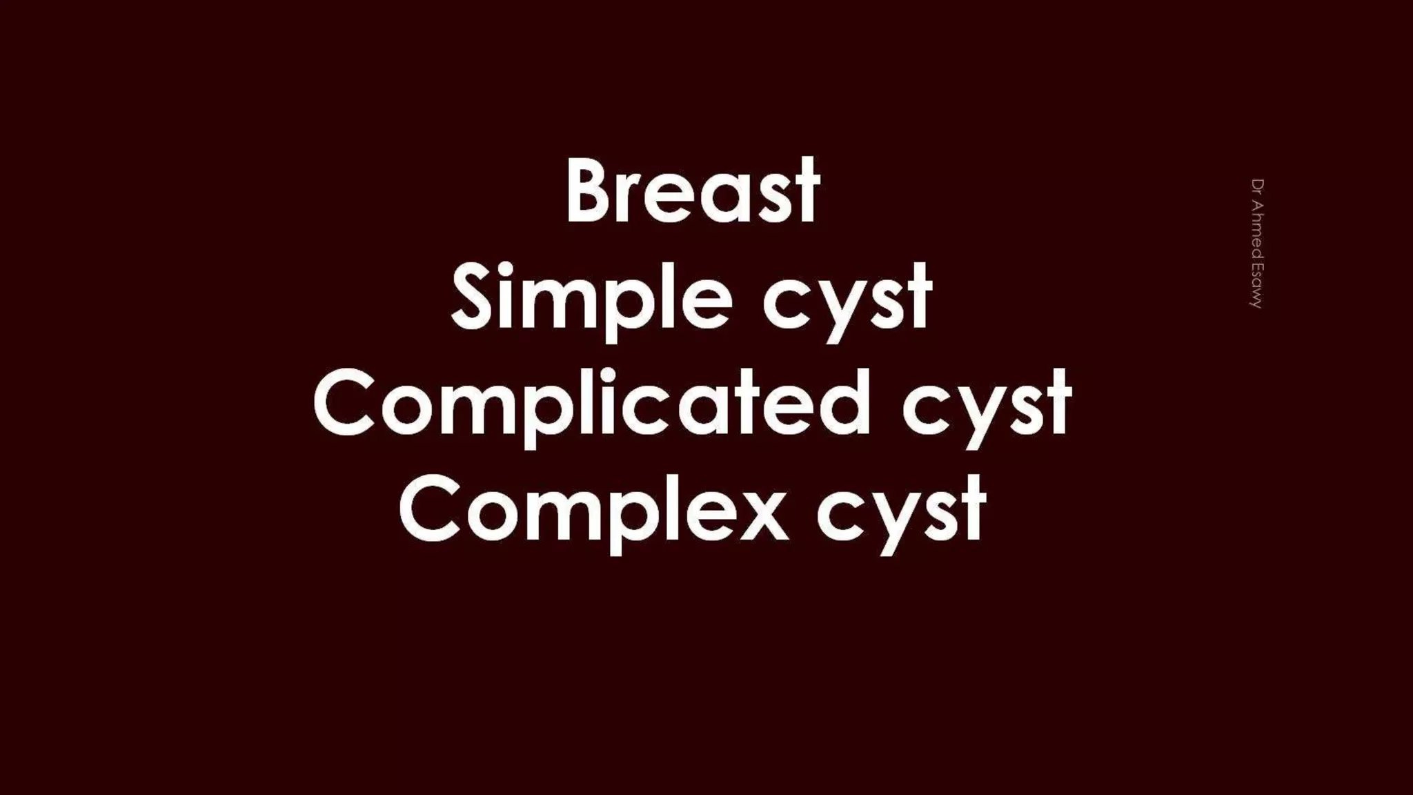 Breast cyst imaging | PPTX