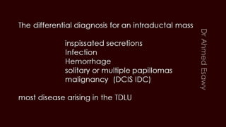 Breast duct ectasia us mammogram mri | PPTX