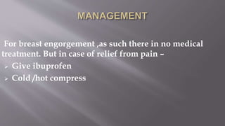 $ Breast engorgement $ | PPTX