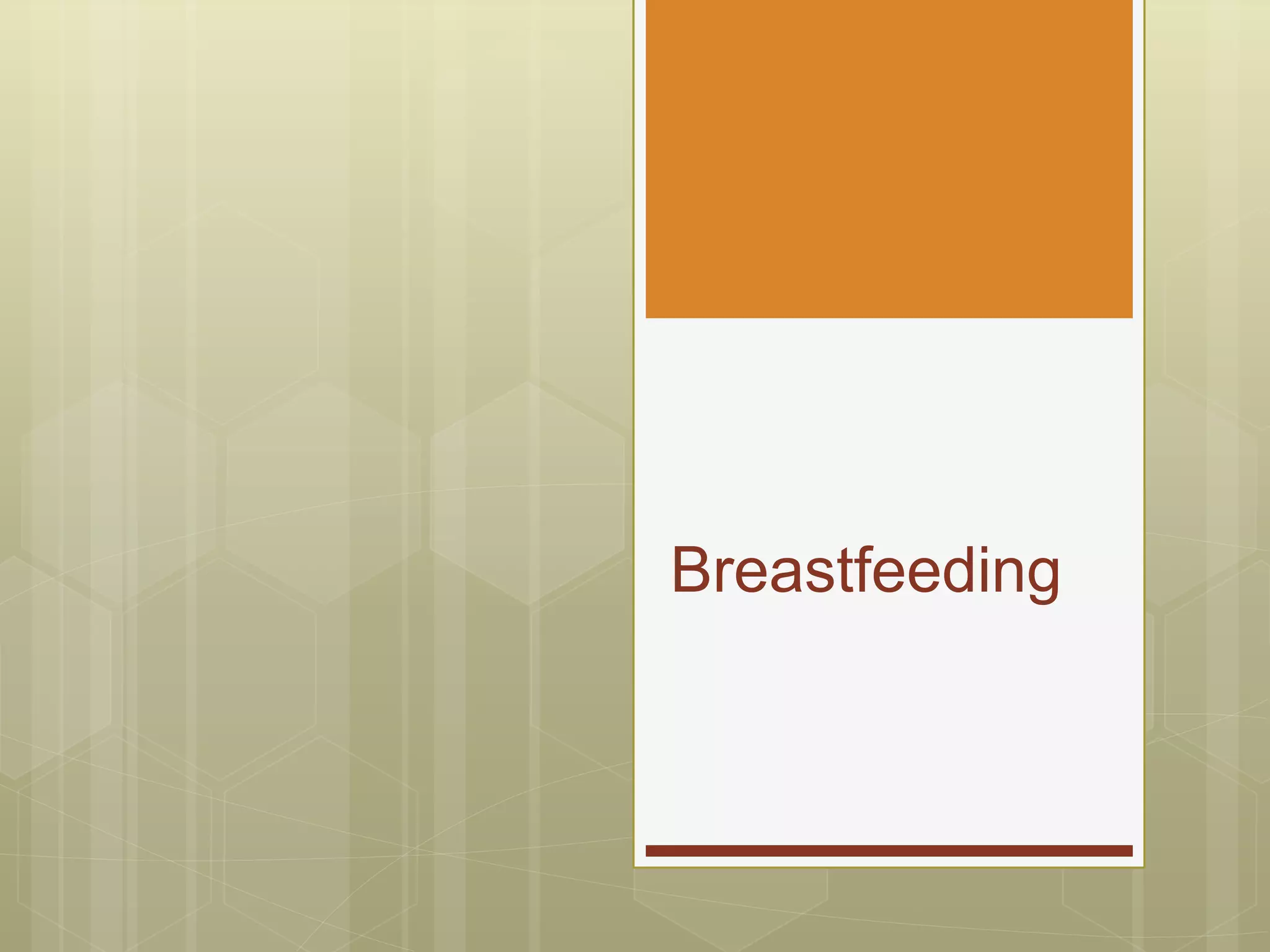 Breastfeeding | PPTX