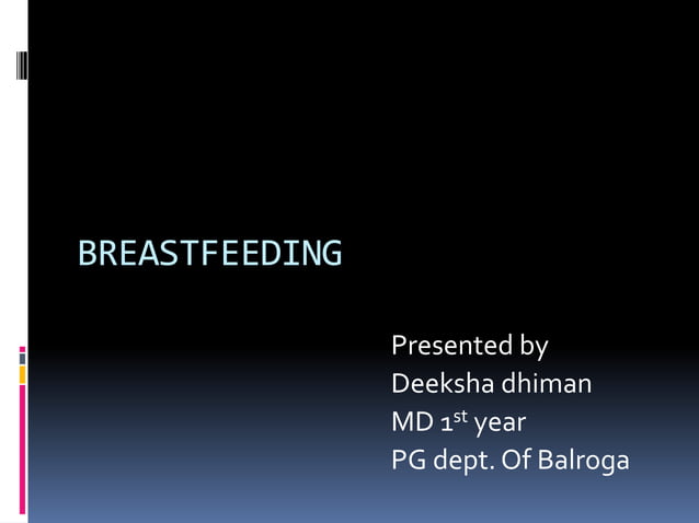 breastfeeding.pptx | Pregnancy | Reproductive Health