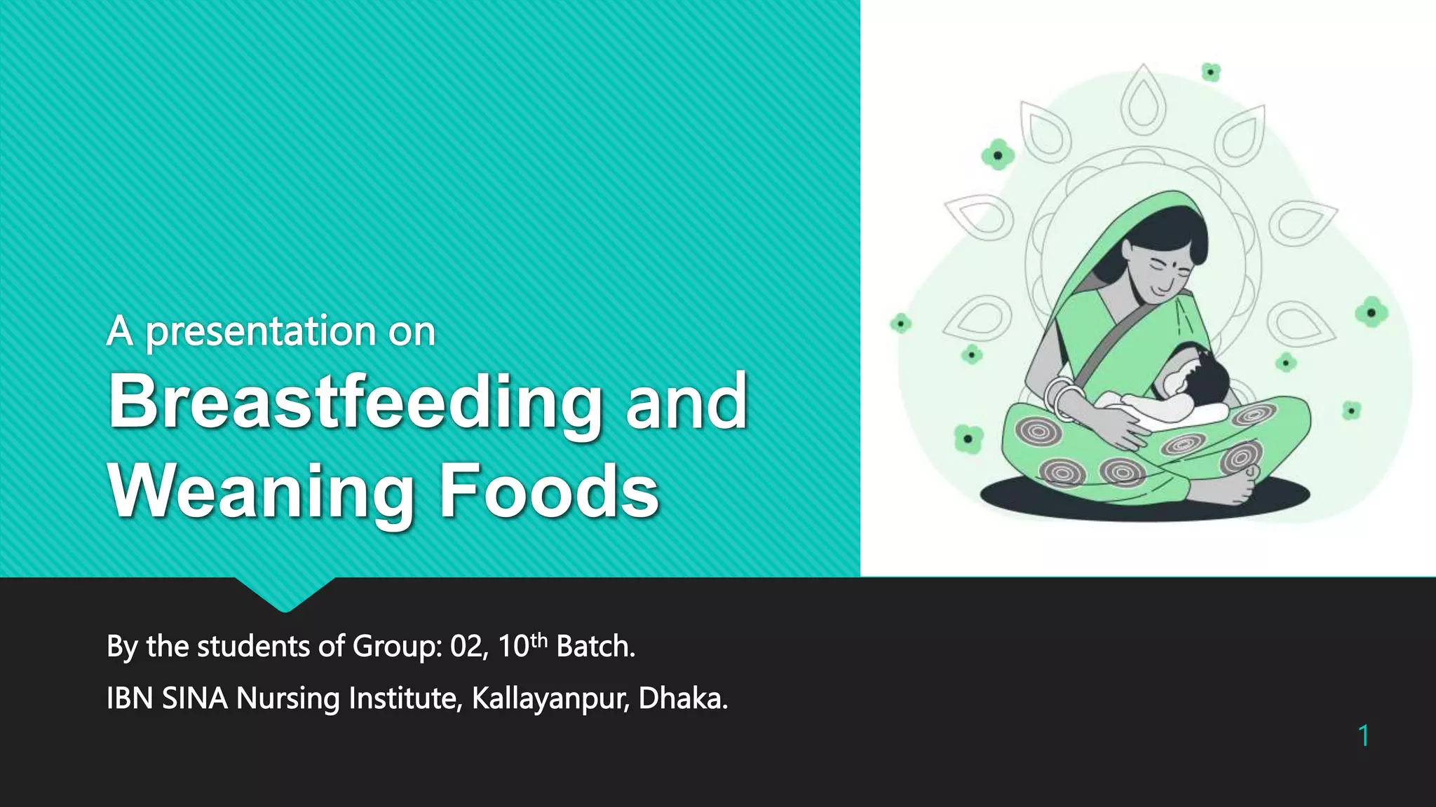 Breastfeeding and Weaning Foods | PPTX