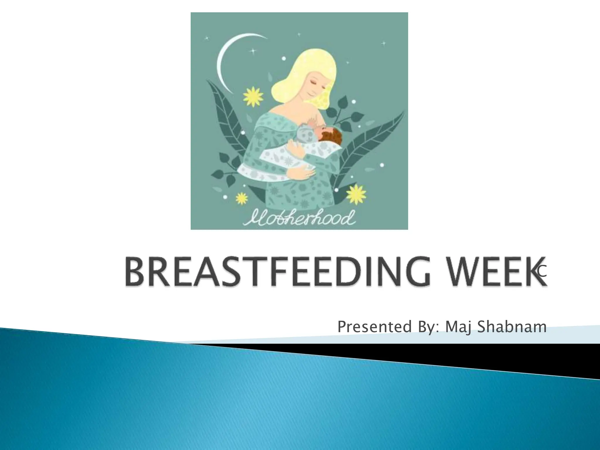BREAST FEEDING ppt by 1234567891011121314 | PPTX