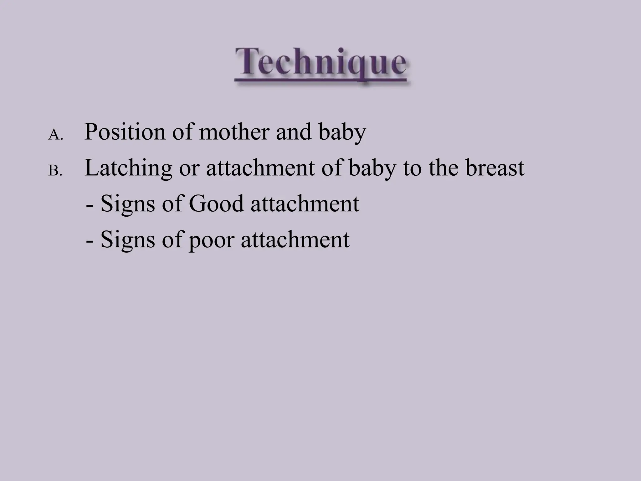 Breast feeding: It's techniques & types of breast milk | PPTX