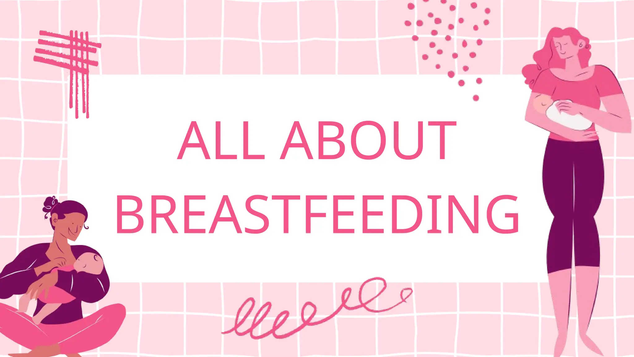 Breastfeeding - A guide to newborn mothers | PPTX