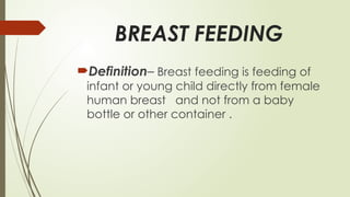 BREAST FEEDING . BREAST FEEDING .pptx