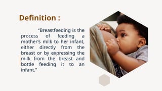 BREASTFEEDING : Essential need of the newborn | PPTX
