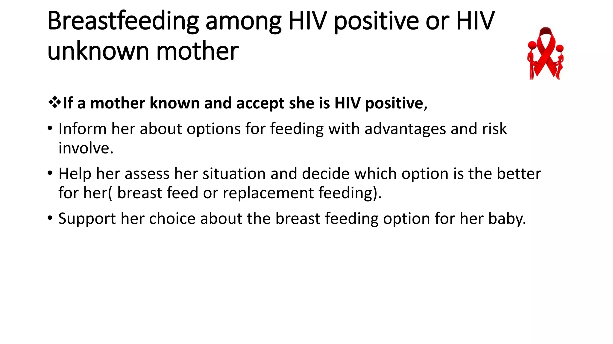 'Breastfeeding among hiv positive or hiv unknown mothers. ' class i | PPTX
