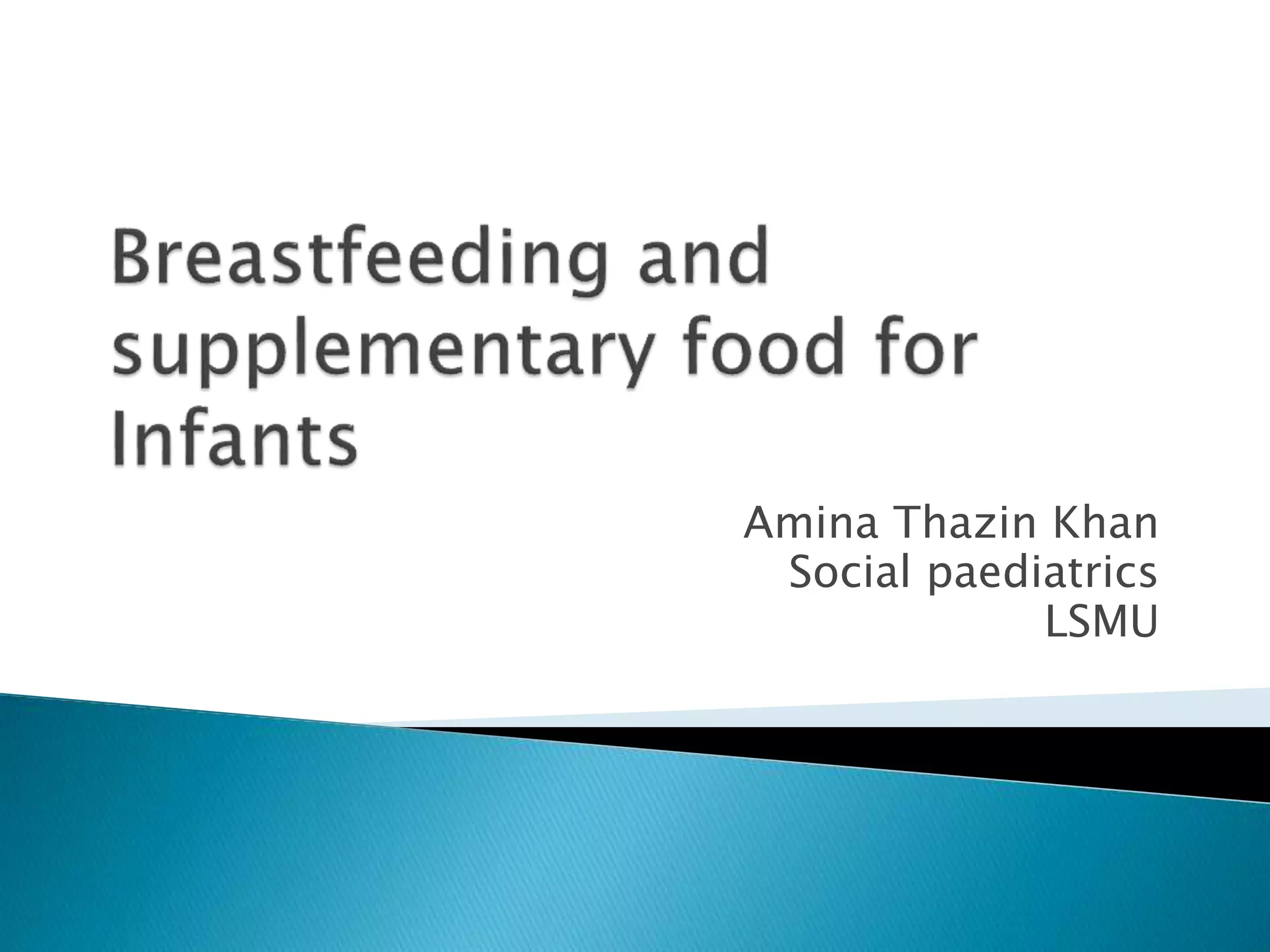 Breastfeeding and supplementary food for Infants.pptx
