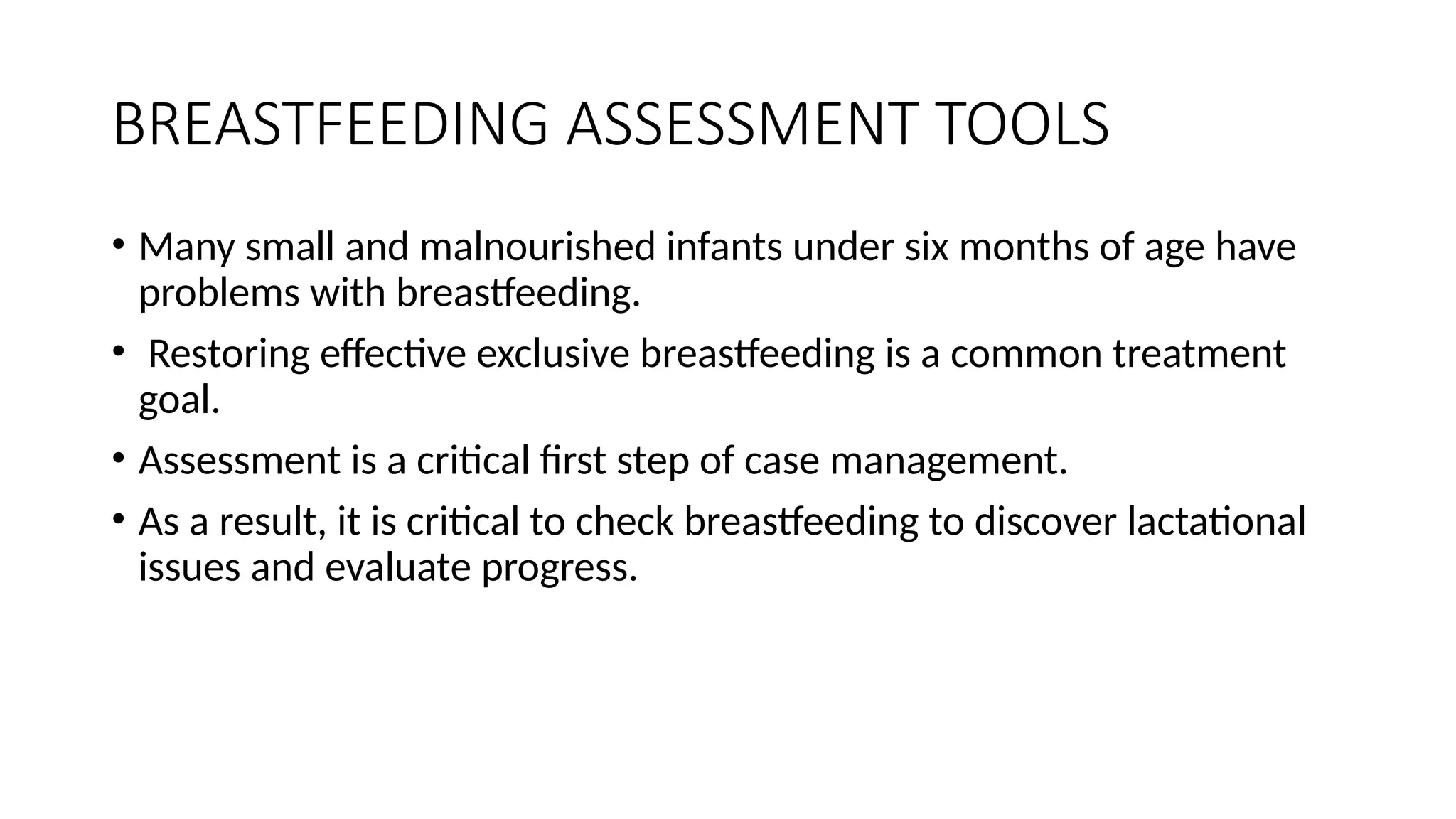 about breastfeeding and evaluation.. assessmentbreastfeeding assessment ...