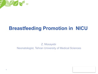 Breast Feeding in Neonatal Intensive Care .ppt