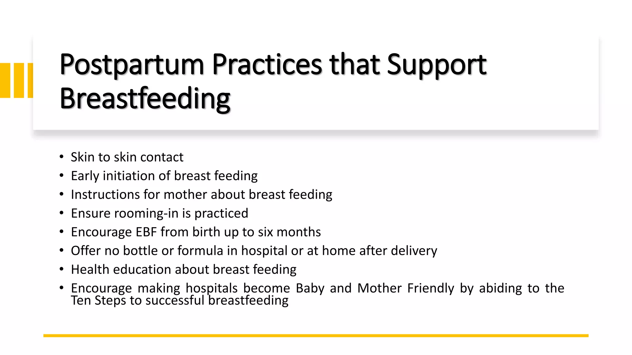 Breast feeding support in the postpartum period & benefits of BF.pptx
