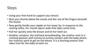Breastfeeding techniques The World Health Organization and UNICEF have ...