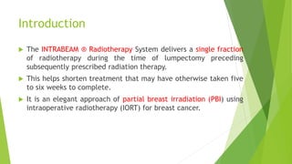 intrabeam intraoperative radiotherapy | PPTX