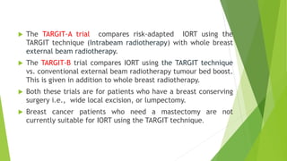 intrabeam intraoperative radiotherapy | PPTX