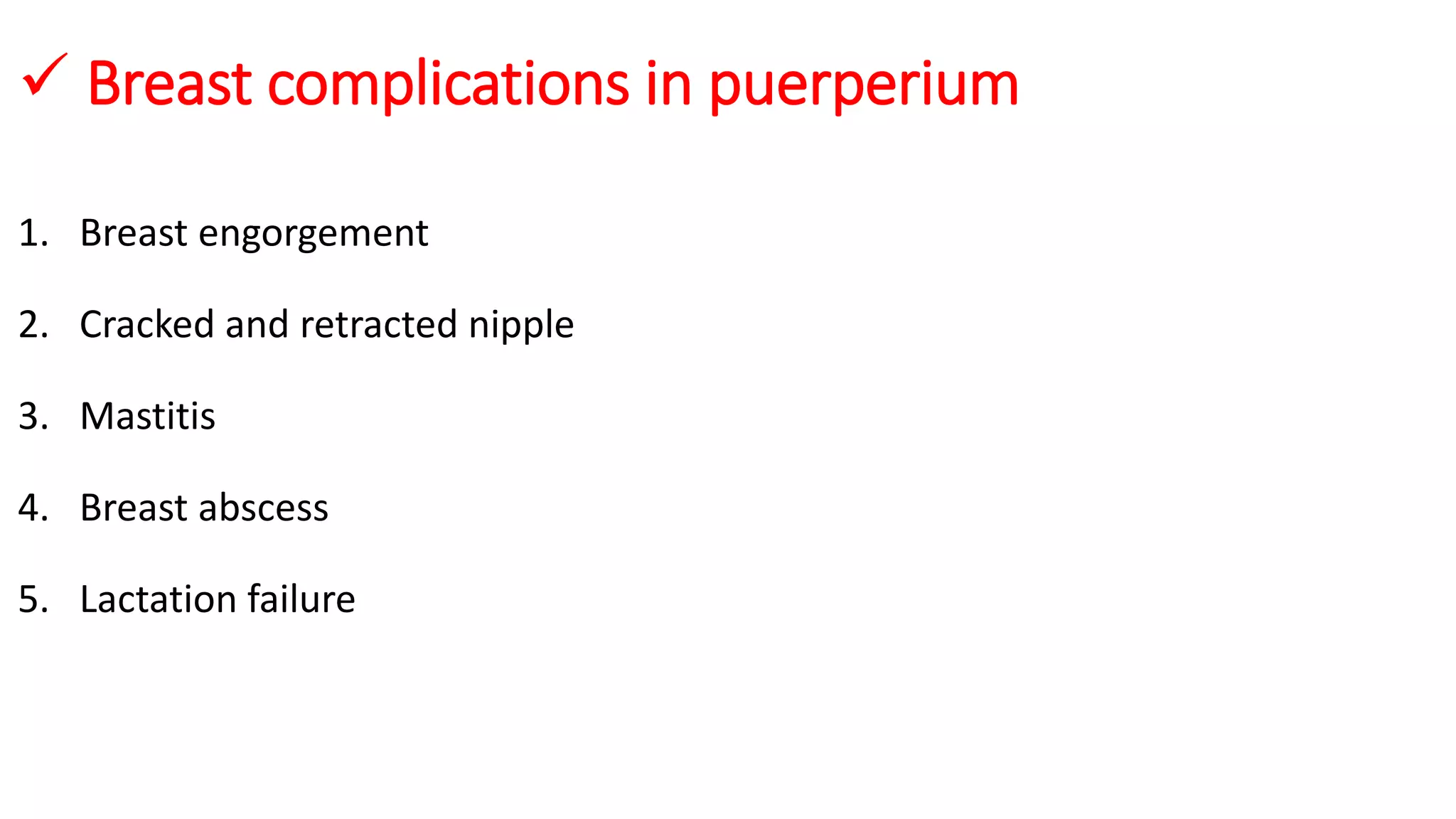 Breast problems after delivery and their management. | PPTX