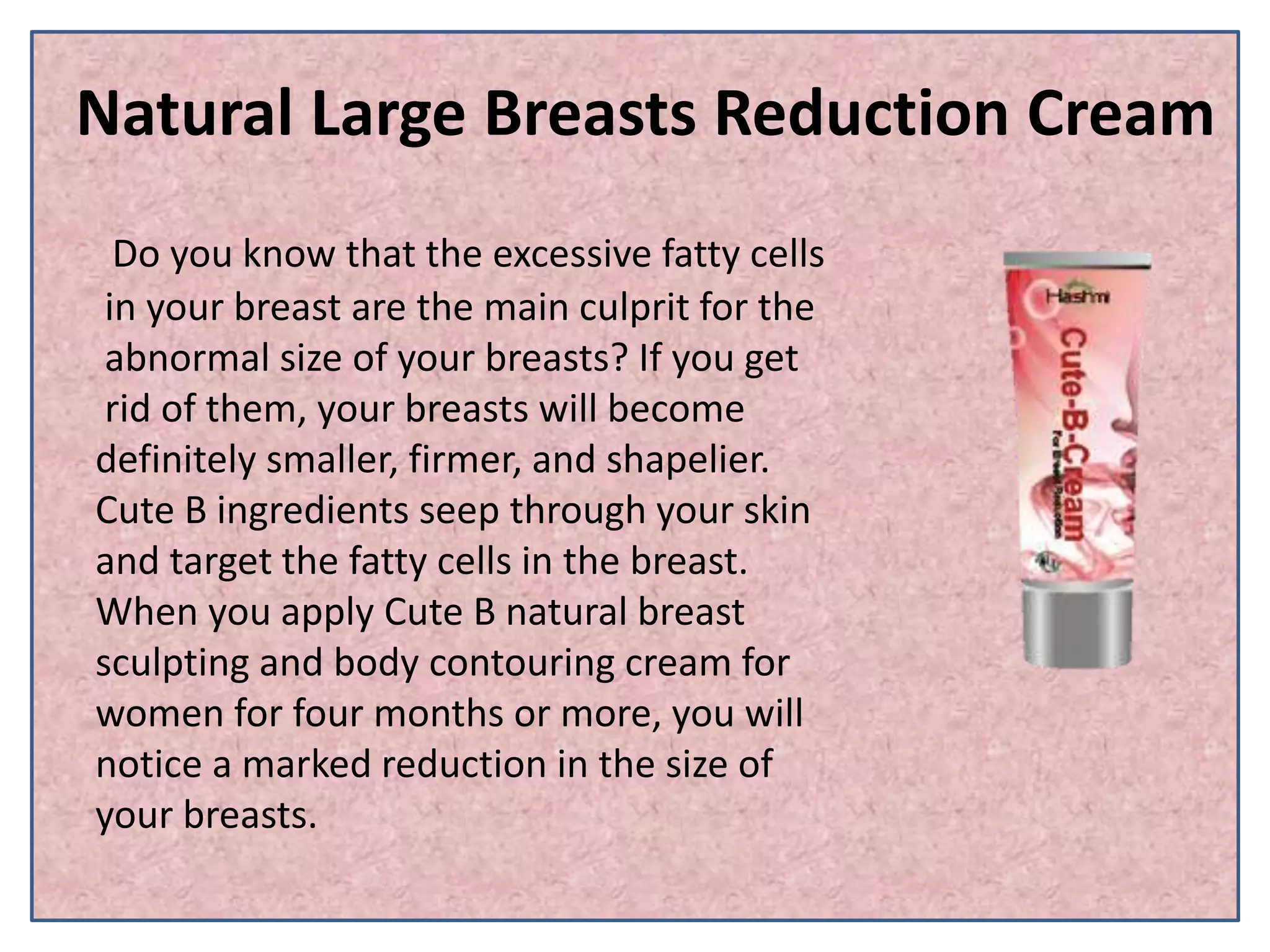 Breast reduction cream1 | PPT