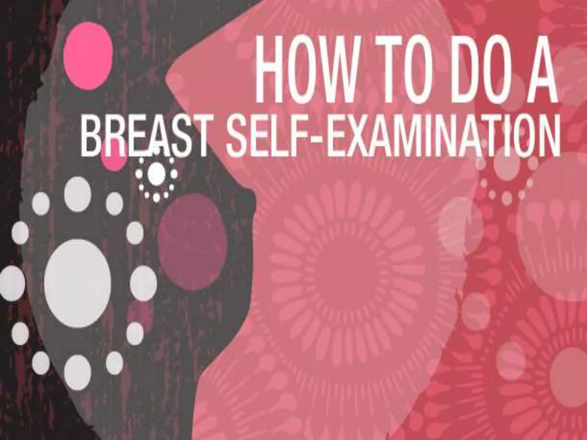 Breast self examination | PPTX