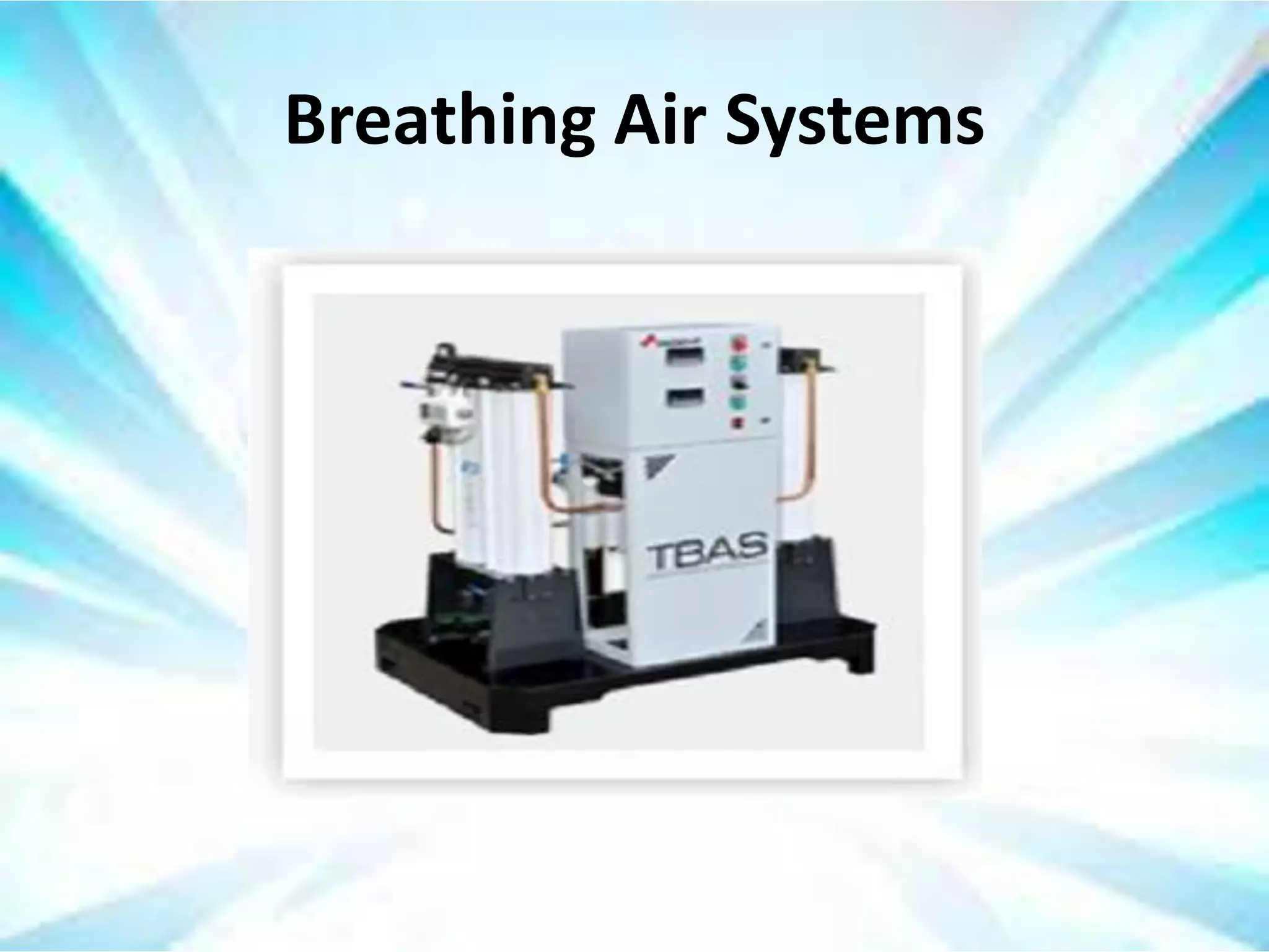 Breathing air sytems - Trident Pneumatics | PPTX