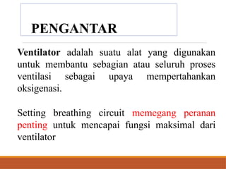 Breathing circuit in Intensive Care .pptx