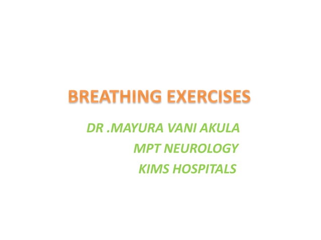 BREATHING EXERCISESAND ITS TYPES BY DR VANI FOR BPT STUDENTS | PPTX ...