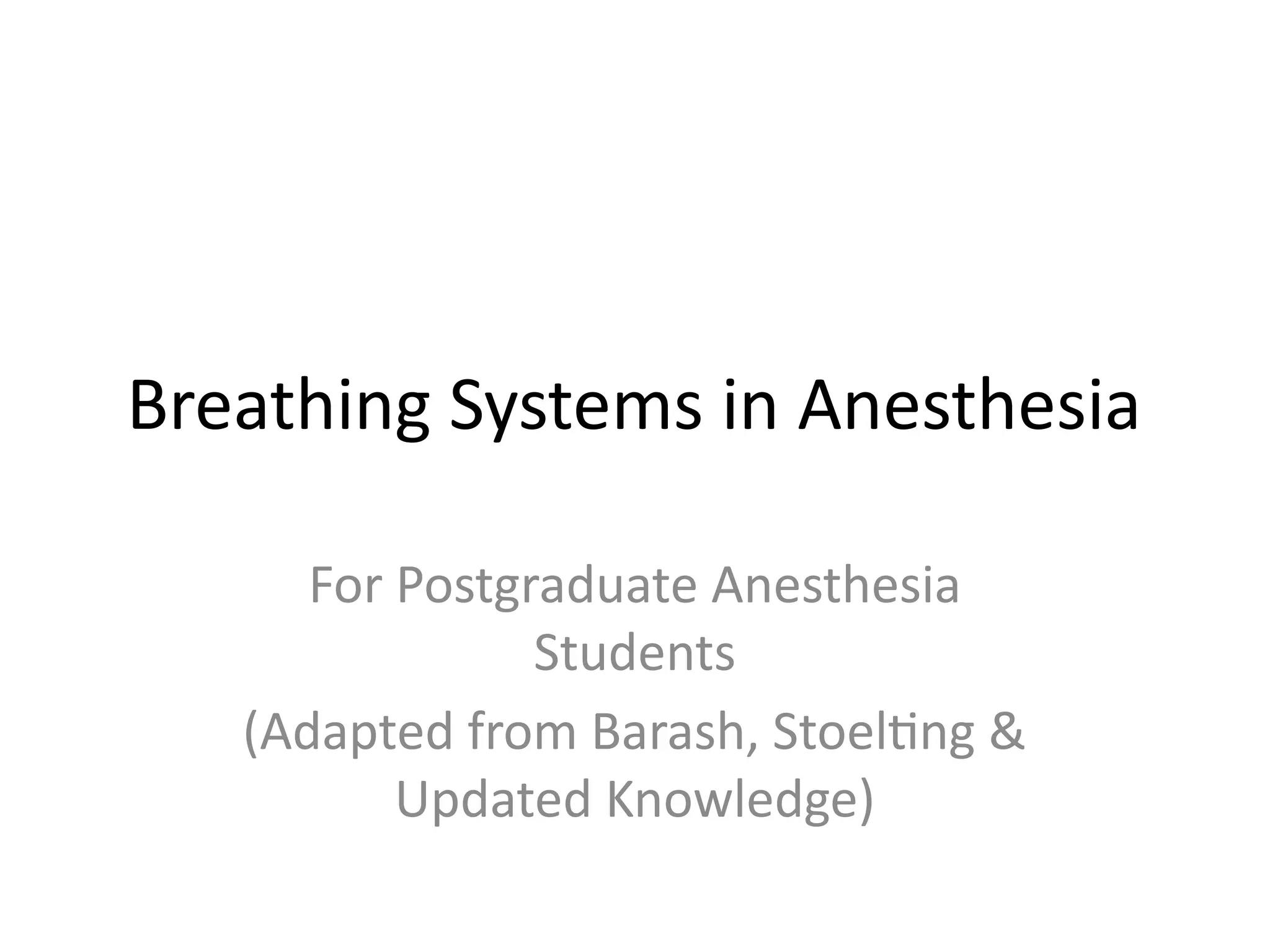 Breathing_Systems_Anesthesia_with_Images.pptx