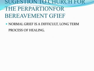 Breavement grief counseling | PPTX