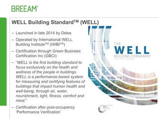 BREEAM & WELL Buildings Standard, Chris Ward, BREEAM | PPTX
