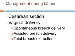 Breech presentation | PPTX